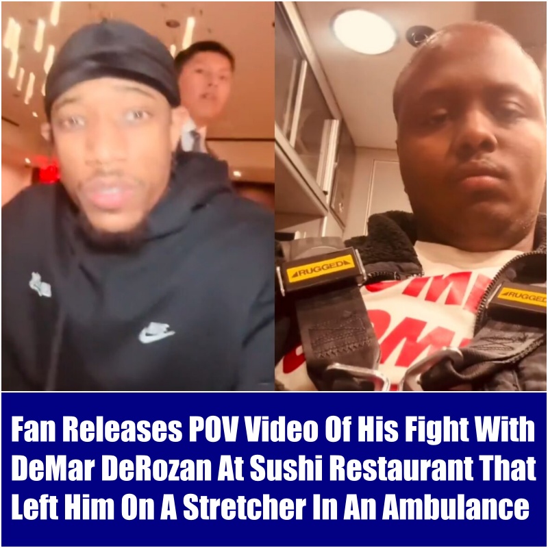 VIRAL: Fan Releases POV of SH0CKING Brawl With DeMar DeRozan at Sushi ...